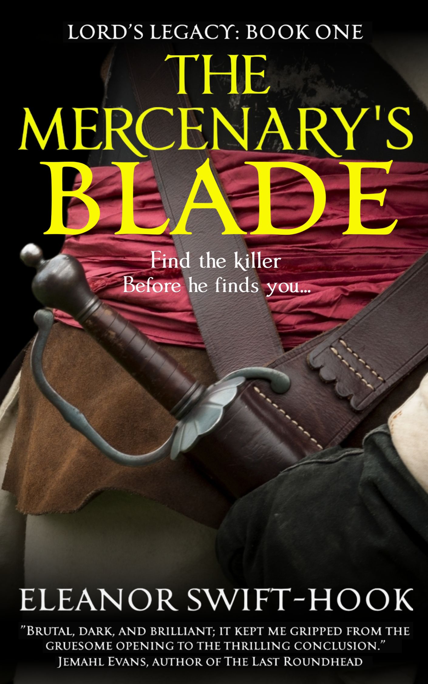 The Mercenary’s Blade – Eleanor Swift-Hook