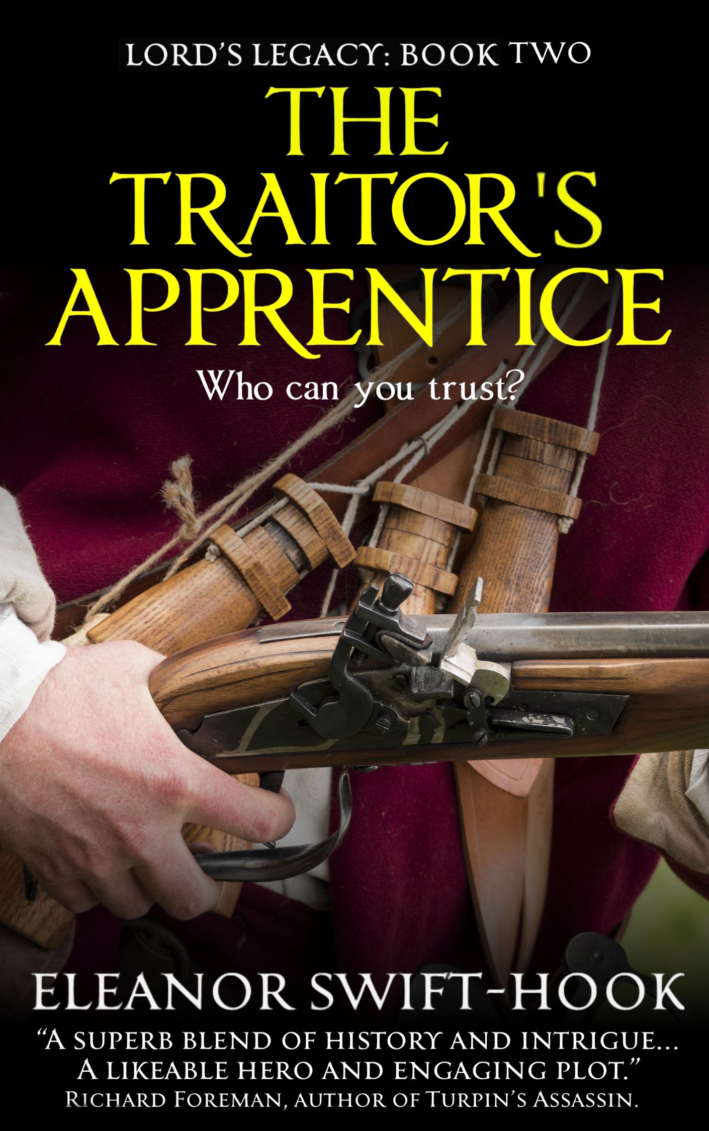 The Traitor’s Apprentice (Background) – Eleanor Swift-Hook