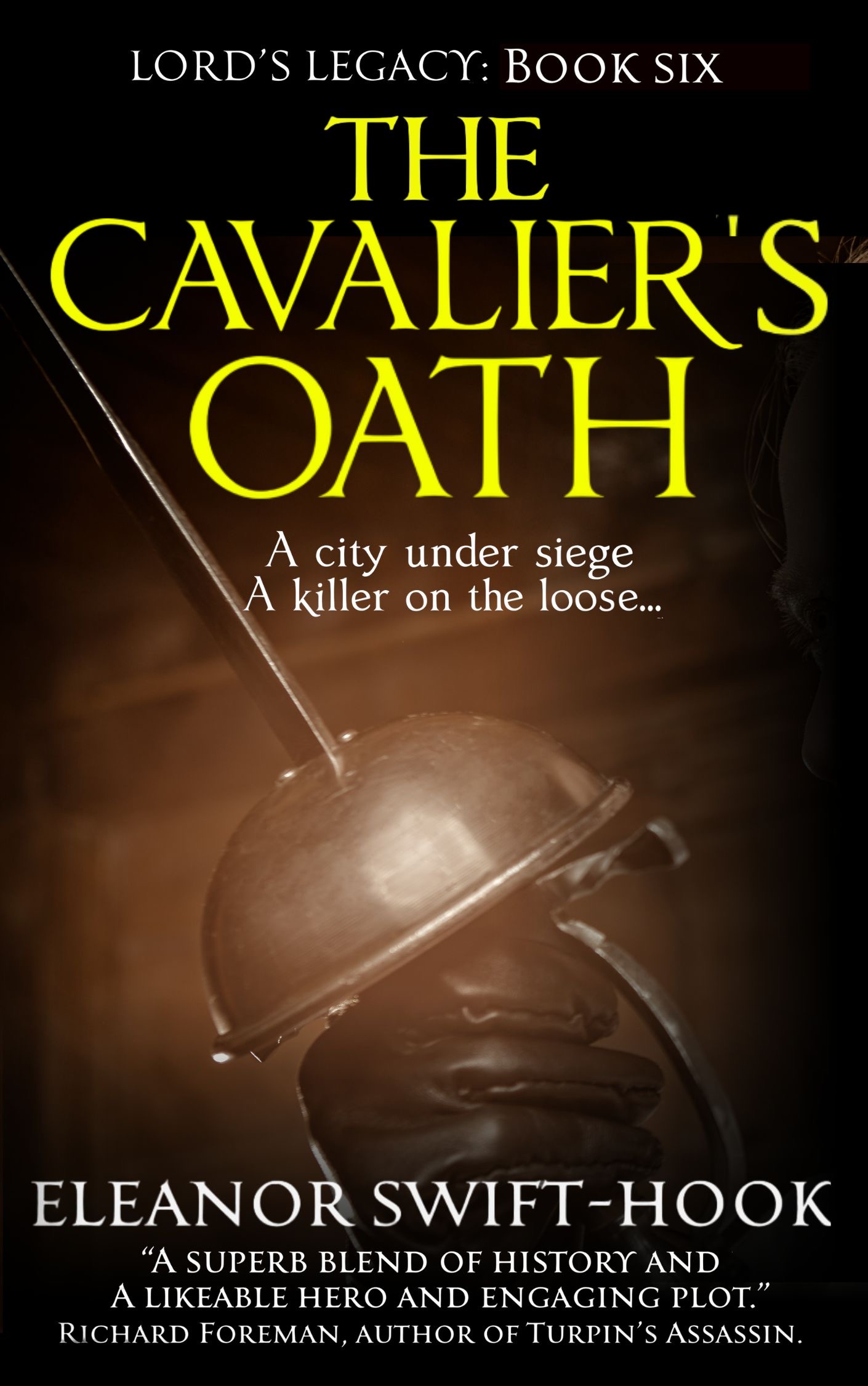 The Cavalier’s Oath (Background) – Eleanor Swift-Hook